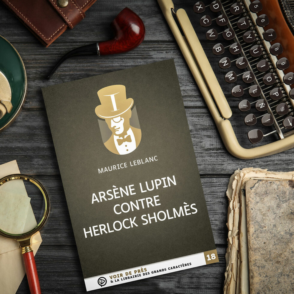 Suspense et aventures en grand caractères avec Arsène Lupin! - La ...